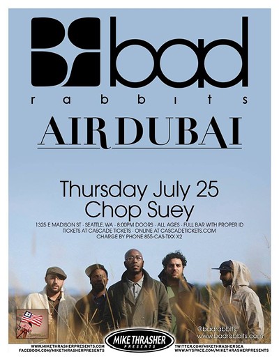 Bad Rabbits // Air Dubai Tickets | Chop Suey | Seattle, WA | Thu, Jul ...