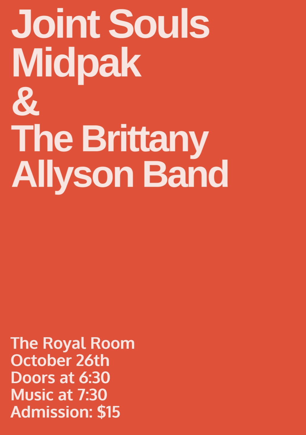 Joint Souls//Midpak//The Brittany Allyson Band Tickets | Royal Room ...